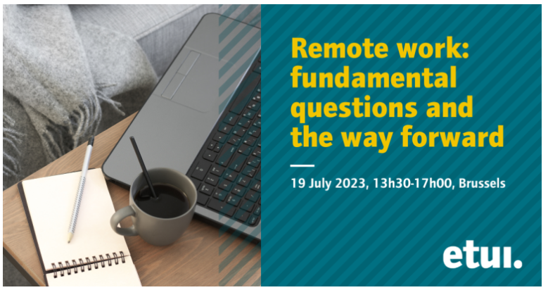 Remote work: fundamental questions and the way forward | Etuc-Lex